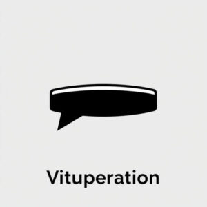 Vituperation Definition And Examples